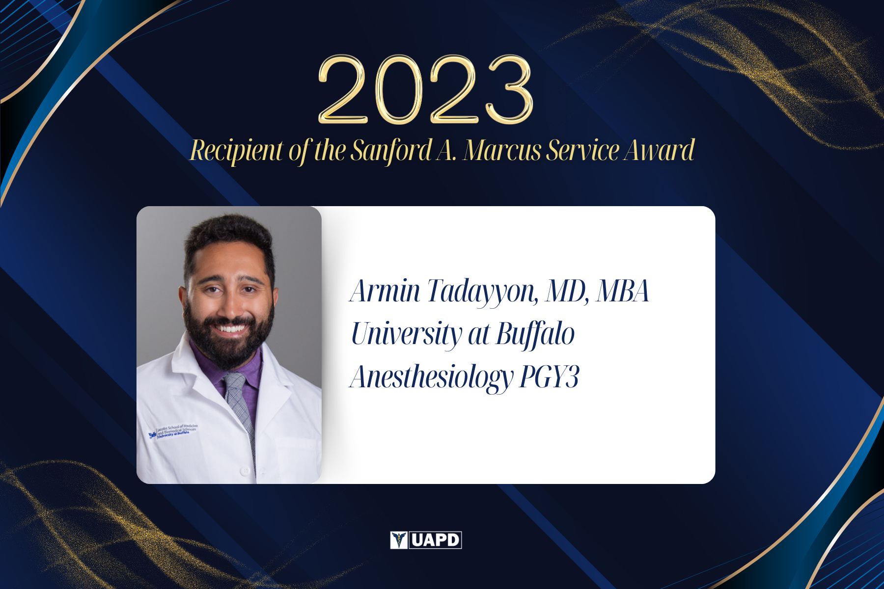 The UAPD Honors Dr. Armin Tadayyon with the Sanford A. Marcus Service ...